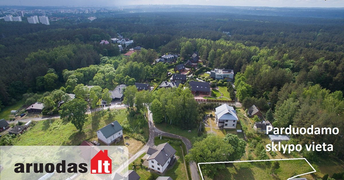 Sklypas, Vilniuje Valakampiuose Lauksargio g. sklypas Nekilnojamo turto ...